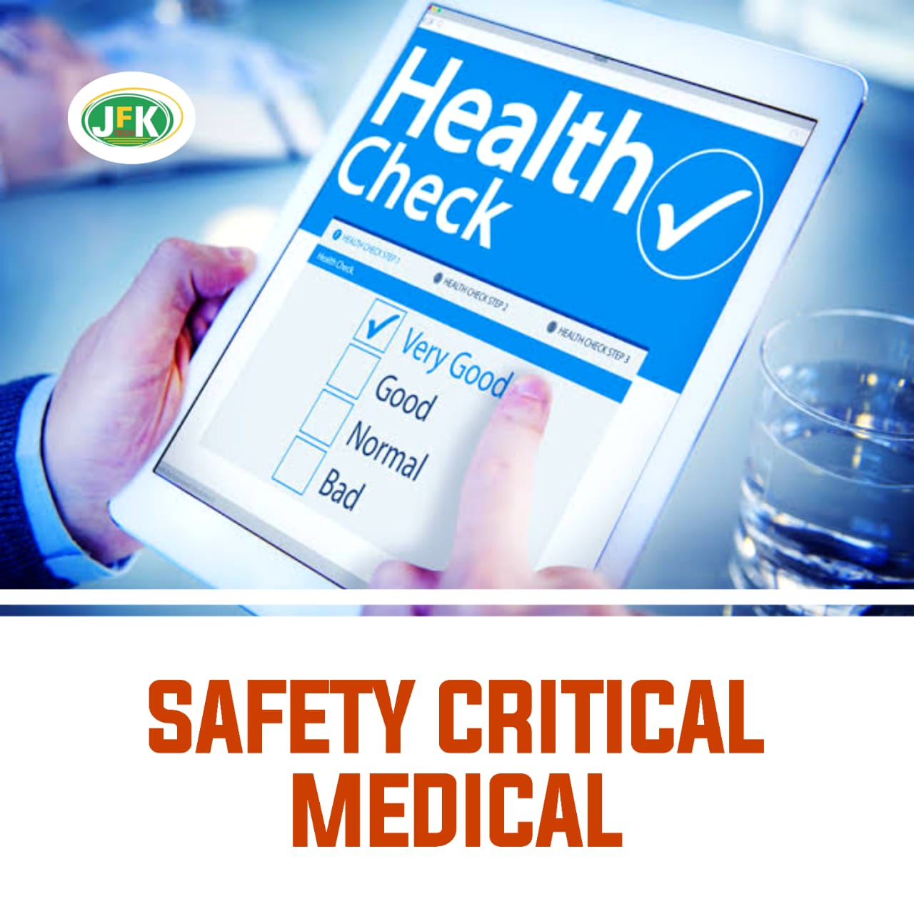 SAFETY CRITICAL MEDICAL - JFK TECH TRAINING LTD