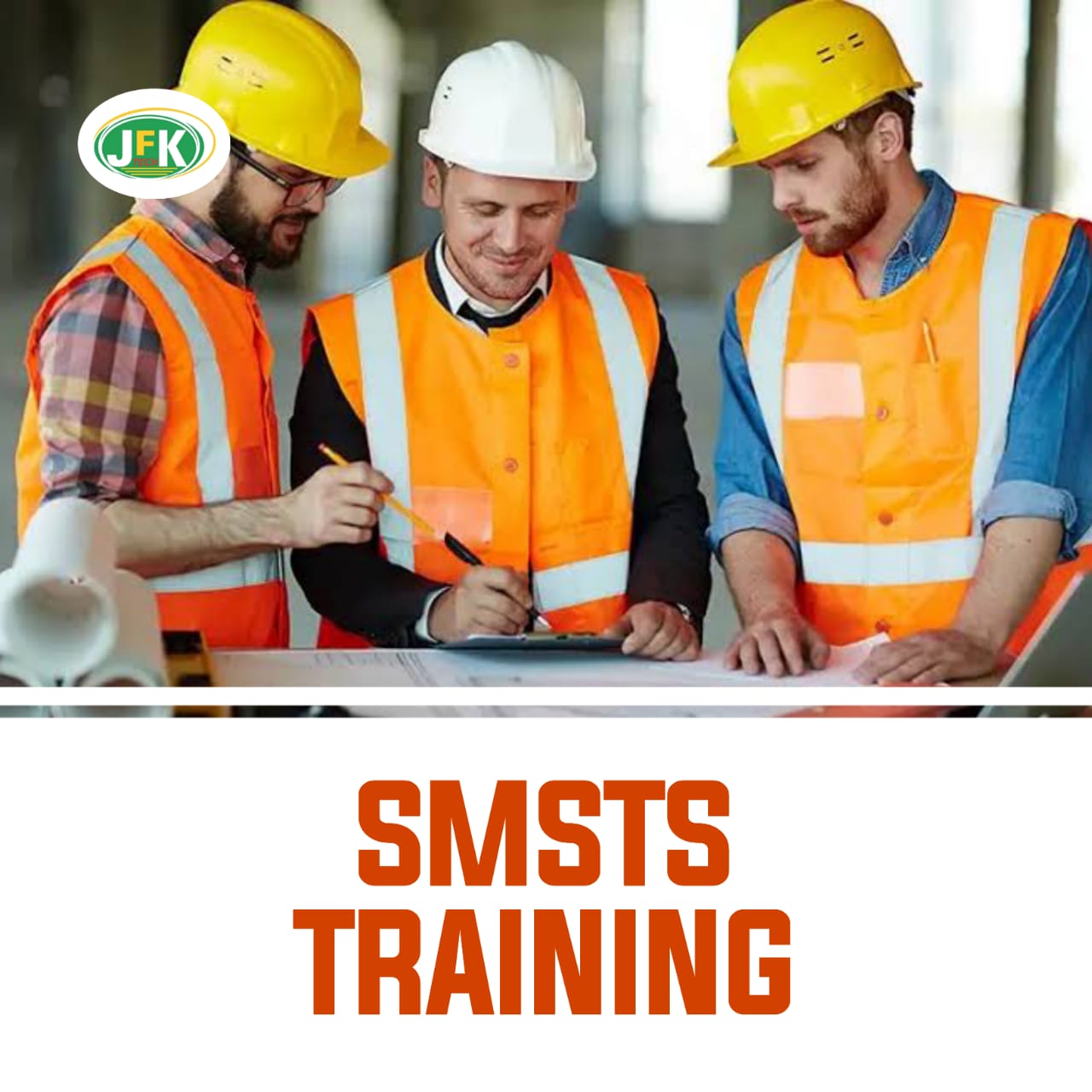 SMSTS TRAINING - JFK TECH TRAINING LTD